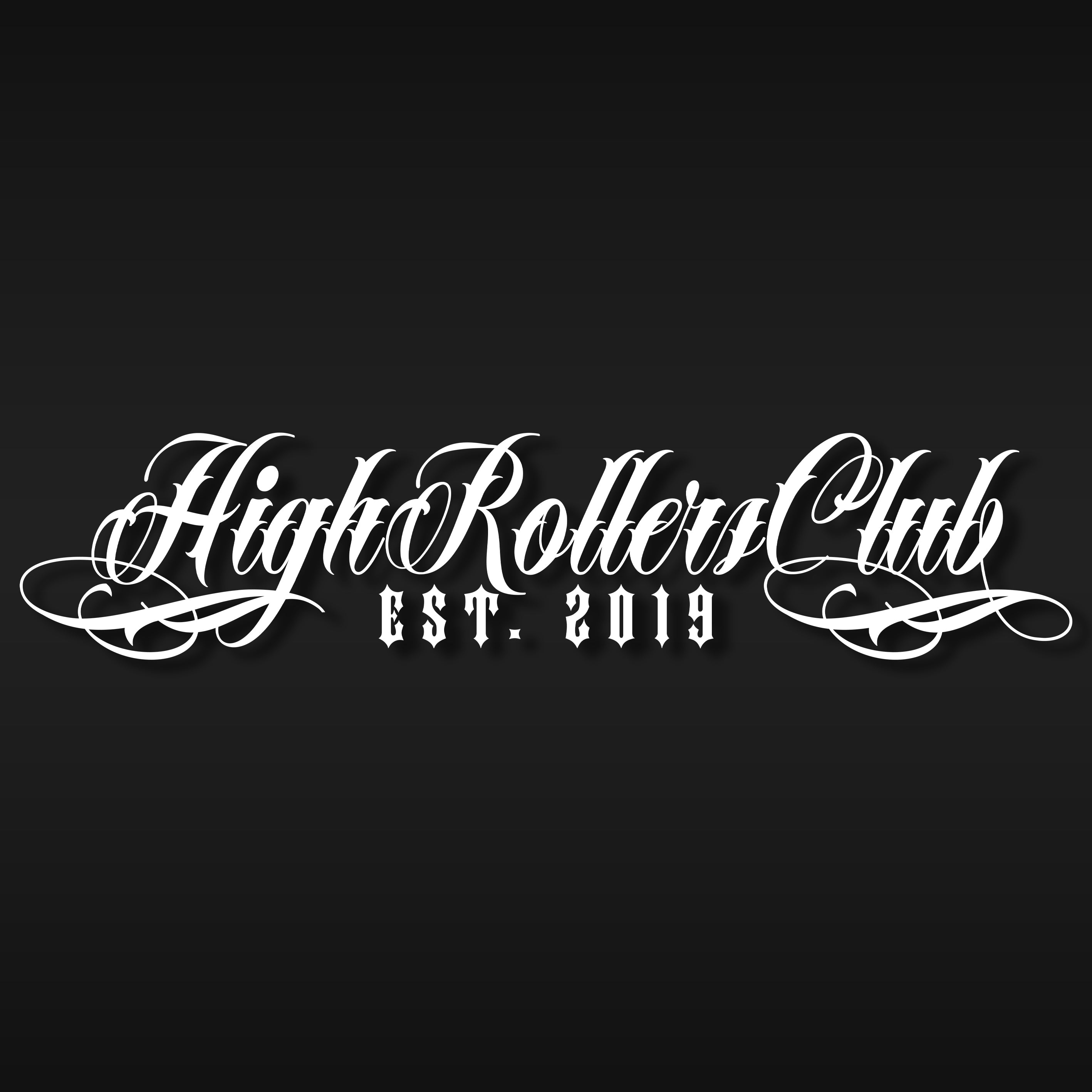 High Rollers Club Window Banner – High Rollers 4x4